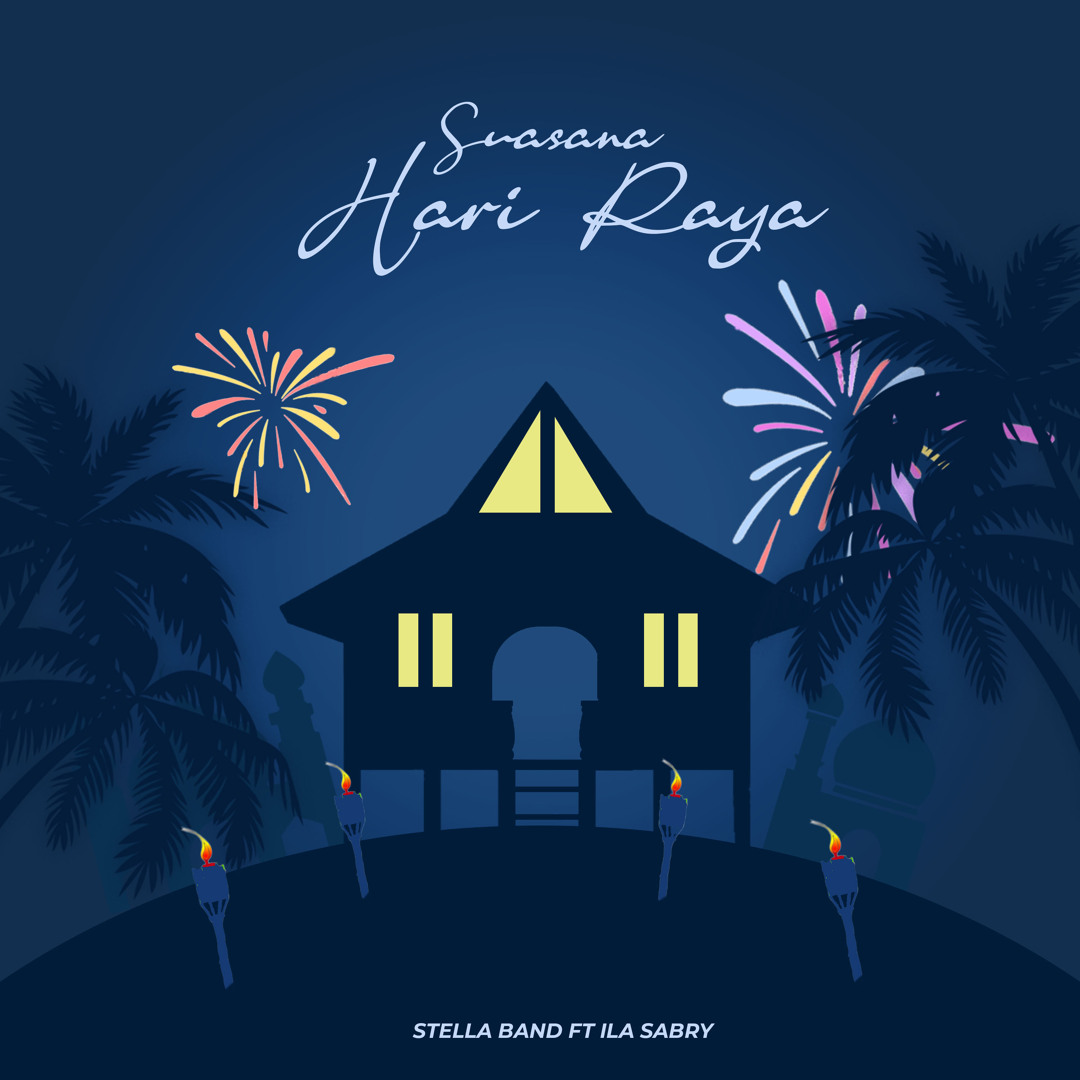 Stream Suasana Hari Raya (feat. Illa Sabry) by Stellar Band | Listen ...