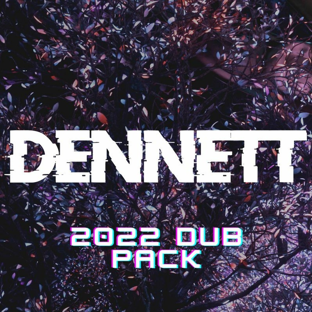 Stream DENNETT - DUB PACK by DENNETT | Listen online for free on SoundCloud