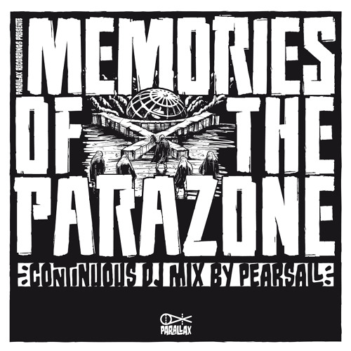 Stream Memories of the Parazone [Parallax Album Promo Mix] by Pearsall ...