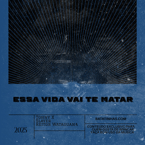 Stream Essa Vida Vai Te Matar ( Ft Slayer & Reitor Wataguana) by Tonny ...