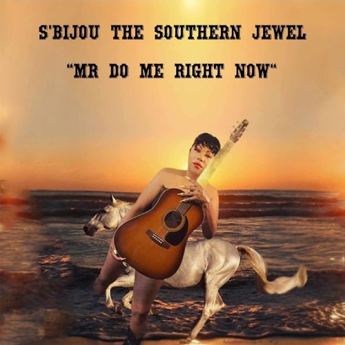 Stream Mr. Do Me Right Now by S'Bijou "The Southern Jewel" | Listen ...