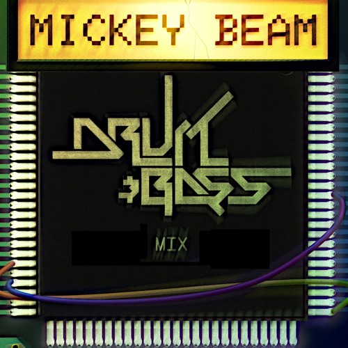 Stream 2021 Drum & Bass Mix - Mickey B by Mickey Beam | Listen online ...