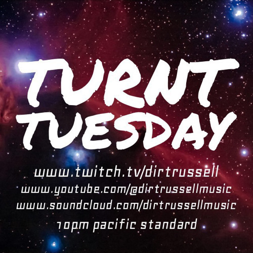 Stream Turnt Tuesday - July 2024 by Dirt Russell | Listen online for ...