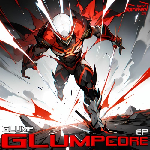 Stream HARD KARAVAN RECORDS | Listen to GLUMP - GLUMPCORE EP [HKRV-014 ...