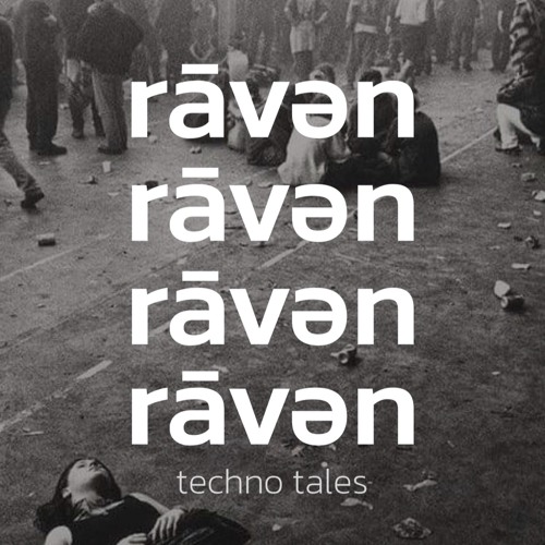 Stream LIVE DJ SET rāvən techno tales [03 June 2023] by SoundCode ...