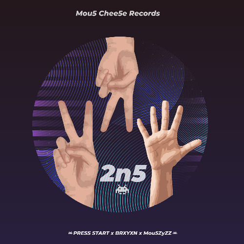 PRESS START - 2 n 5 · PRESS START · BRXYXN · Mou5ZyZZ | Spinnin' Records