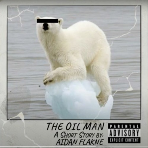 Stream The Oil Man by Aidan Flakne | Listen online for free on SoundCloud