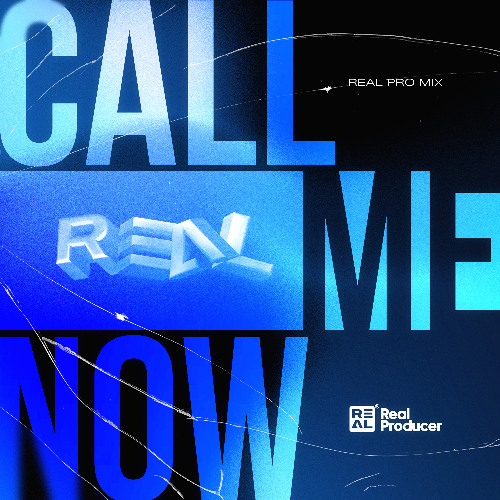 Stream REAL PRO | Listen to Call Me Now (REAL PRO Mix) playlist online ...