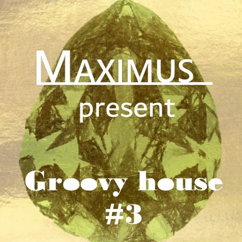Stream DJ Maximus - Groovy House #2 by Maximus | Listen online for free ...
