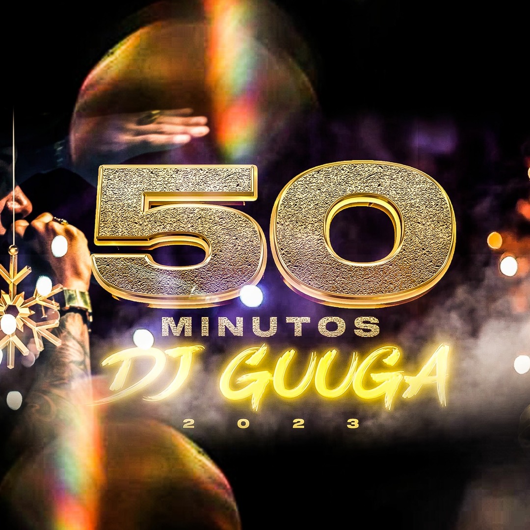 Stream 50 Minutos de DJ Guuga ( Especial 2023 ) by DJ Guuga | Listen ...