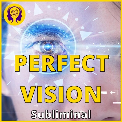 Stream ★PERFECT VISION★ Improve Your Eyesight! - SUBLIMINAL (Powerful ...