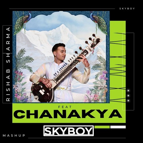 Stream Rishab Rikhiram Sharma Feat_Chanakya X Shutdown(Bolly Techno)SKYBOY 2025 by THE SKYBOY ...
