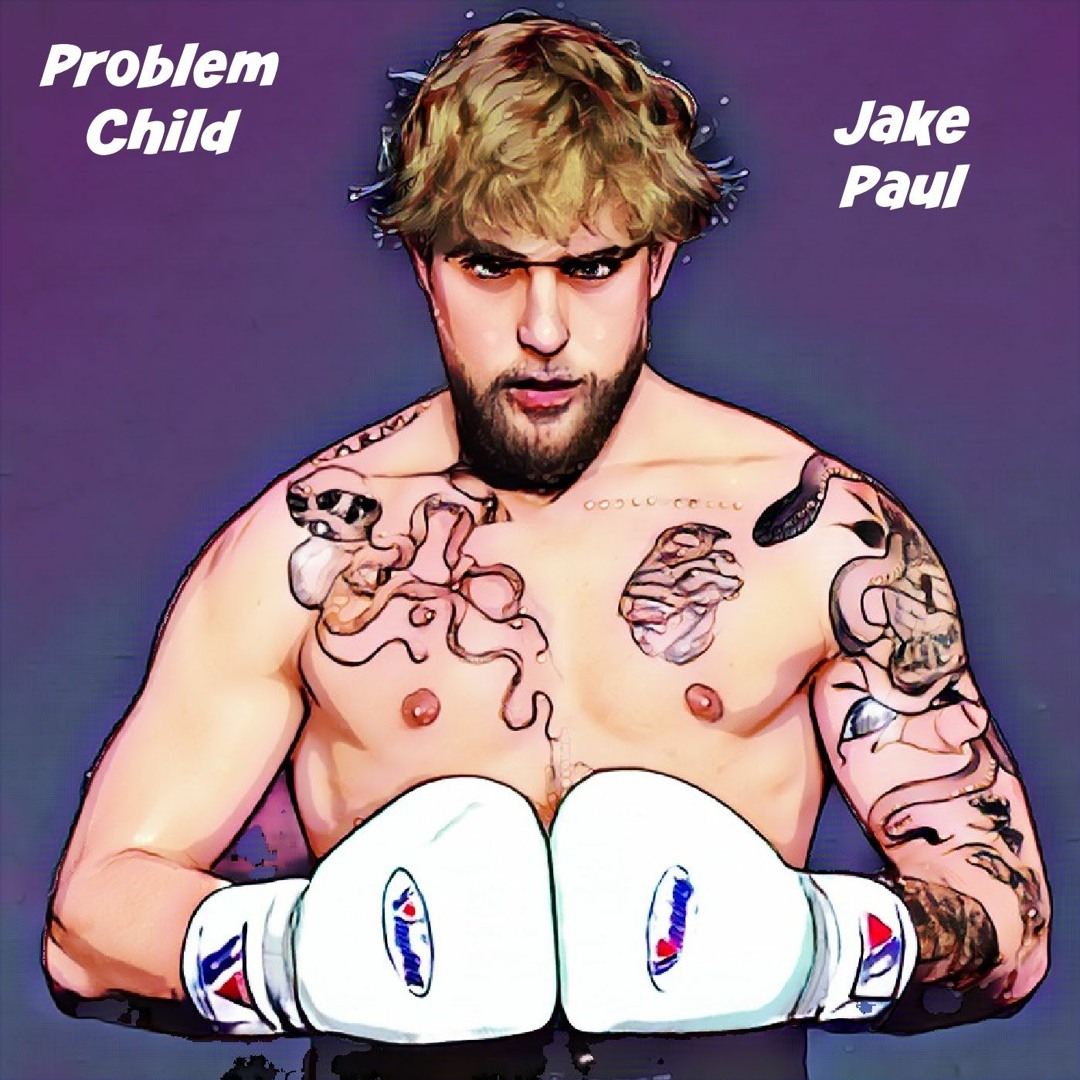 Stream Jake Paul | Listen to Problem Child playlist online for free on ...