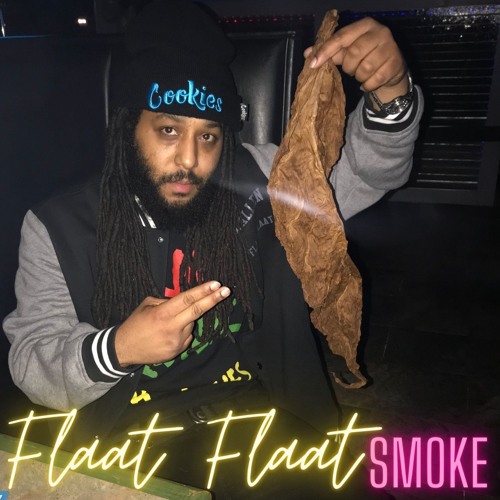 Stream Flaat Smoke by FLAATFLAAT | Listen online for free on SoundCloud