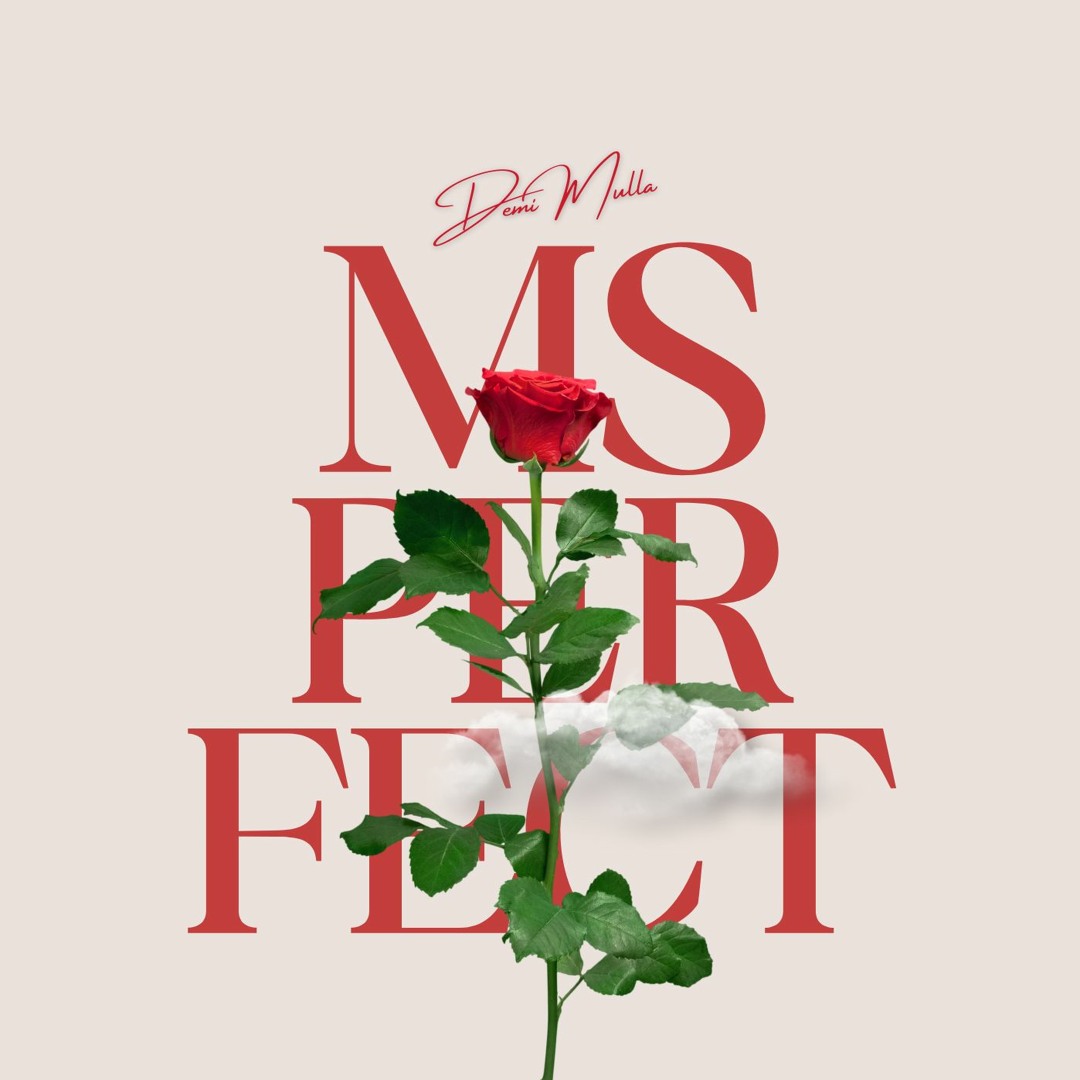 Stream Ms Perfect by DEMI MULLA | Listen online for free on SoundCloud