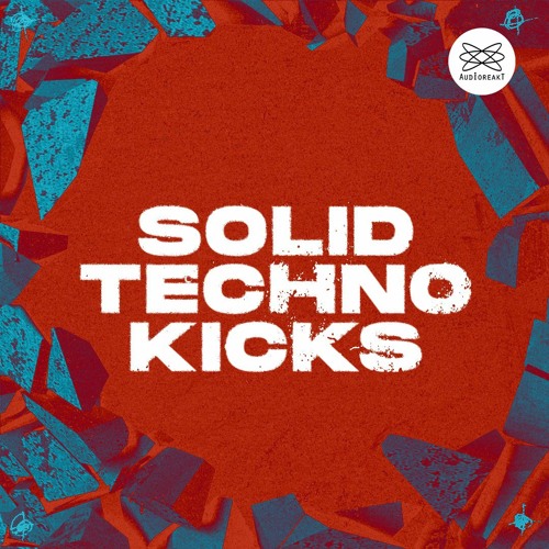 Stream Audioreakt Solid Techno Kicks 01 Demo by AudioreakT | Listen online for free on SoundCloud