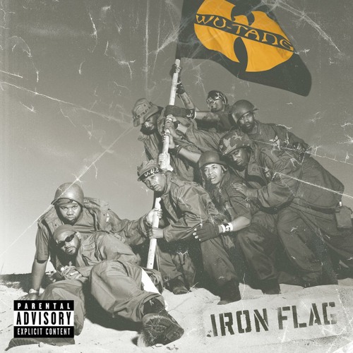 Stream Iron Flag (feat. Raekwon, Masta Killa, Inspectah Deck, U-God, Ghostface Killah, RZA ...