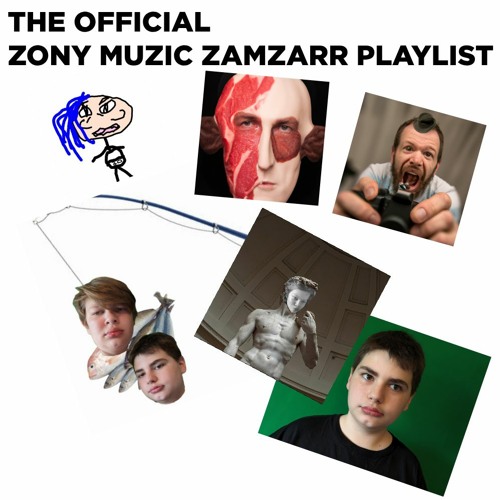 Stream The Group | Listen to THE OFFICIAL ZONY MUZIC ZAMZARR PLAYLIST ...