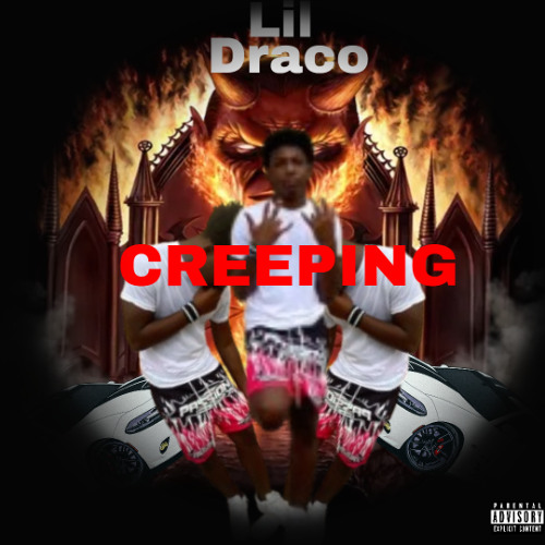 Stream Lil Draco-Creepin by kaizeomg | Listen online for free on SoundCloud