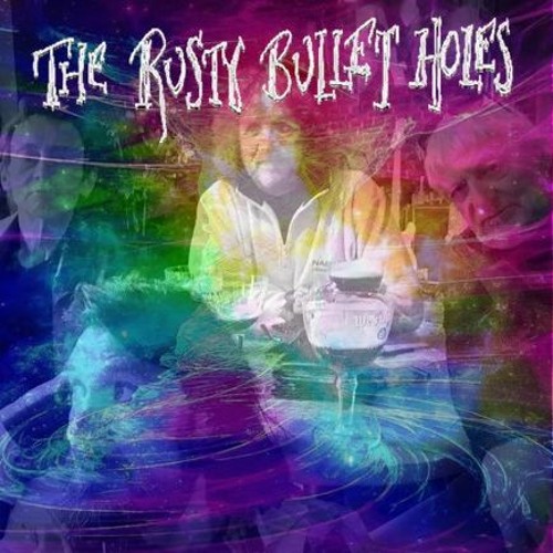 Stream The Rusty Bullet Holes | Listen to The Rusty Bullet Holes ...