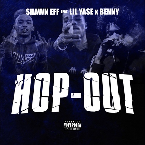Stream Shawn Eff - Hop Out (feat. Lil Yase & Benny) by vanni | Listen ...