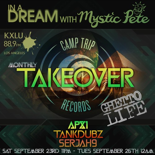 Stream TANKDUBZ 88.9FM KXLU CTR TAKEOVER SEPTEMBER 2023 by CAMP TRiP ...