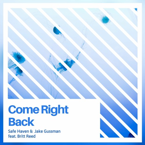 Stream Come Right Back (Feat. Jake Gussman) by Safe Haven Productions ...