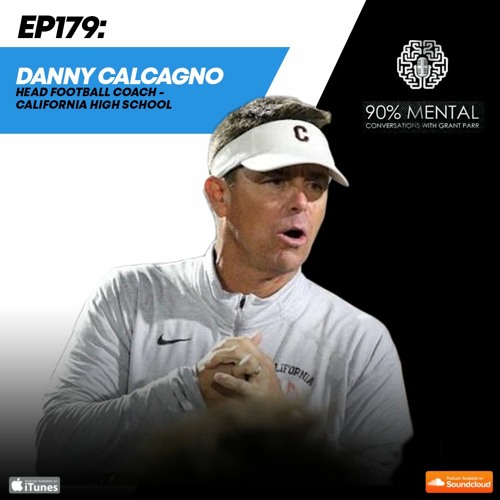 Stream Danny Calcagno, Head Football Coach - California High School ...