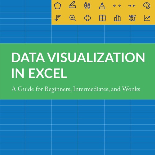 Stream ⭿ READ [PDF] ⚡ Data Visualization in Excel: A Guide for ...