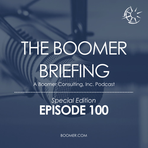 Stream E100 - A Look Back at 100 Episodes by Boomer Consulting, Inc ...