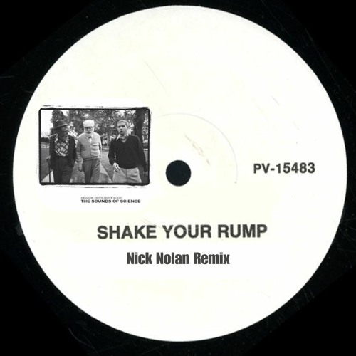 Stream Beastie Boys - Shake Your Rump (Nick Nolan Tech House Remix) by ...