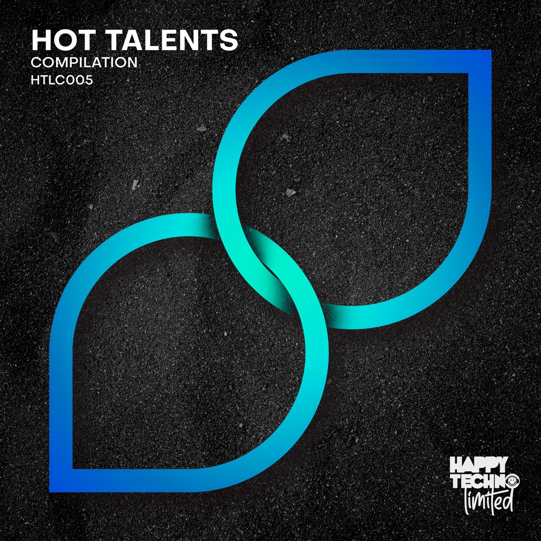 Stream Happy Techno Music Label | Listen to HTLC005 - Hot Talents ...