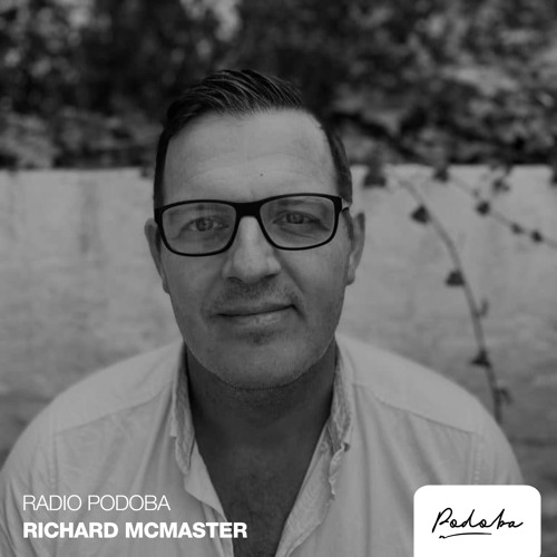 Richard McMaster - Radio Podoba 006 2024-12-19