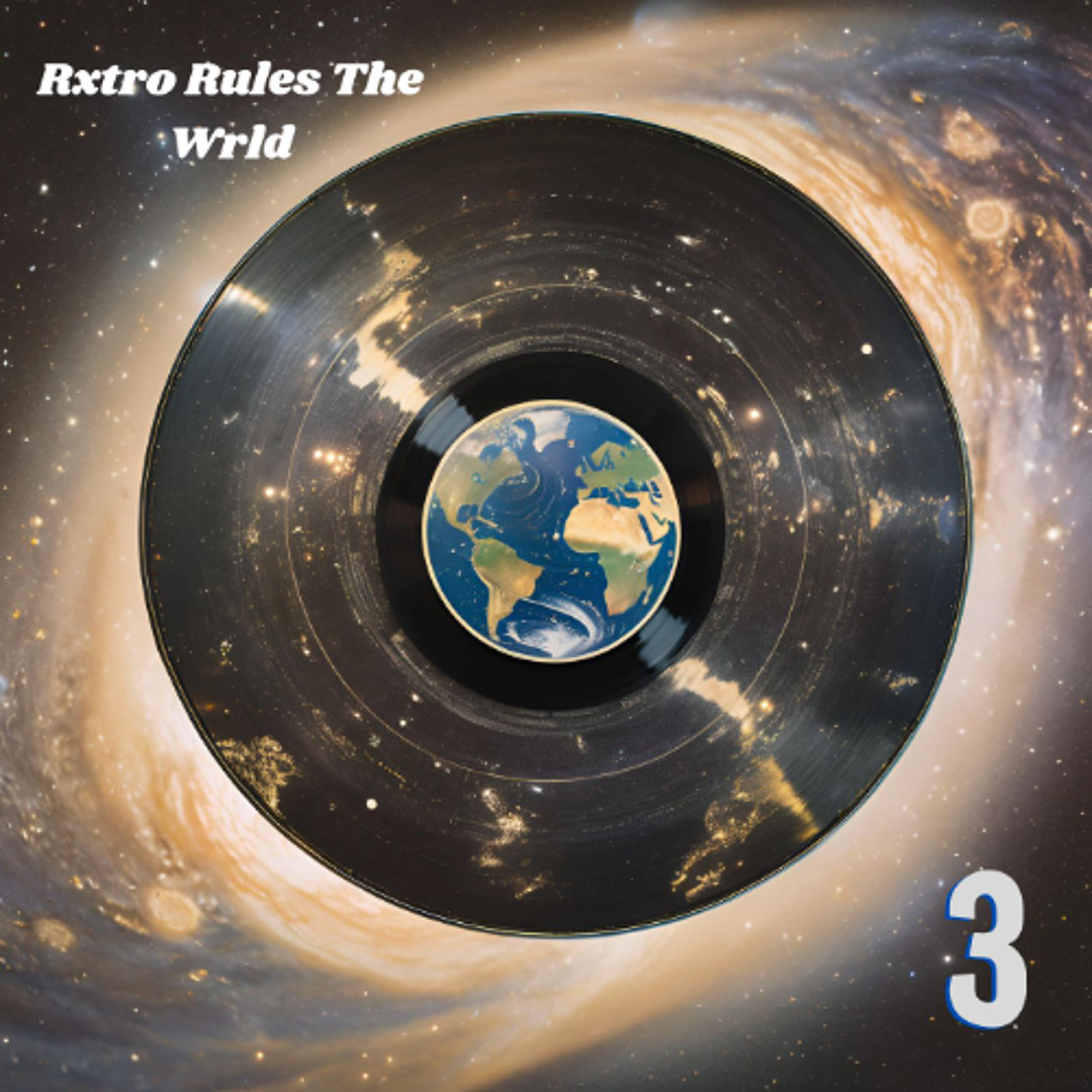 Stream Rxtro | Listen to Rxtro Rules The Wrld 3 playlist online for ...