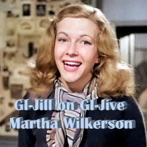 Stream Gi -Jive with GI-Jill 1945 AFRS DJ Format 15 min Program by John ...