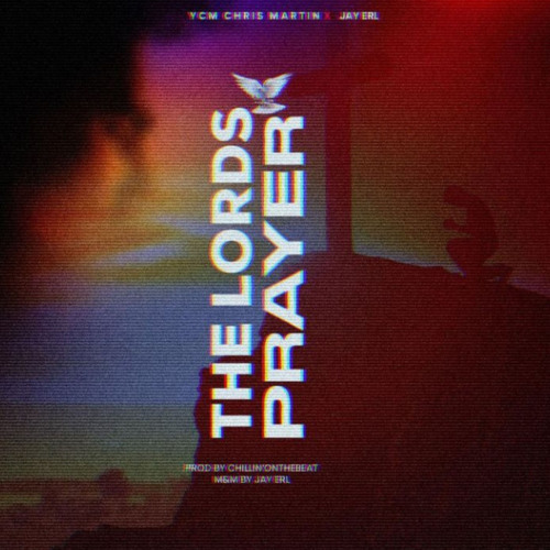 Stream Lord's Prayer (feat. Jay Erl) by Ycm Chris Martin | Listen ...