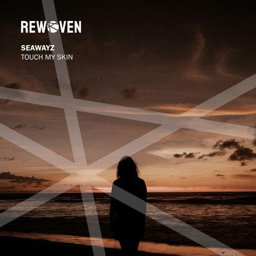 Stream Rewoven | Listen to Seawayz - Touch My Skin playlist online for ...