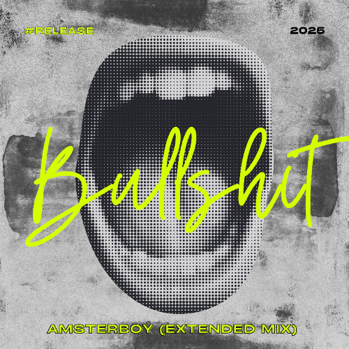 Stream BULLSHIT - AMSTERBOY (Extended Mix) by AmsterBoy Official | Listen online for free on ...