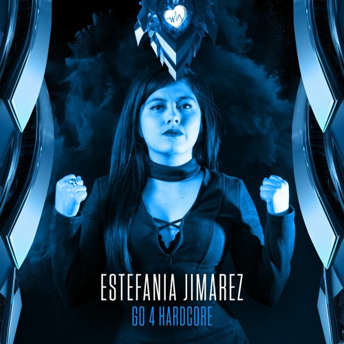 Stream Estefania Jimarez - Go 4 Hardcore by LOVE 4 HARD | Listen online ...
