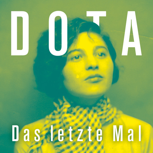 Stream Das letzte Mal by Dota Kehr | Listen online for free on SoundCloud