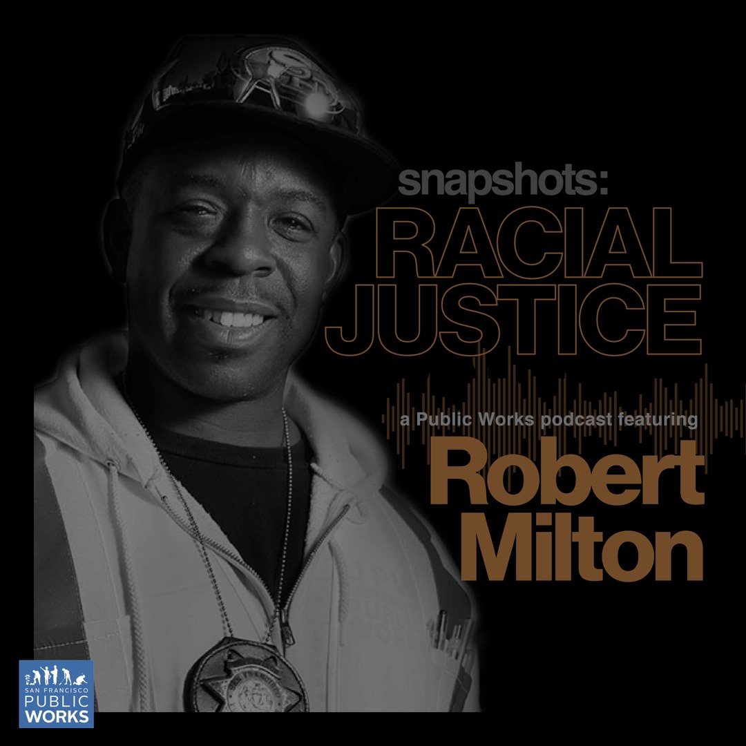 Stream episode Snapshots: Racial Justice - Robert Milton by ...