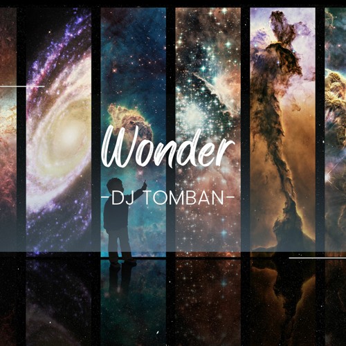 Stream Wonder (Rework) by Dj Tomban | Listen online for free on SoundCloud
