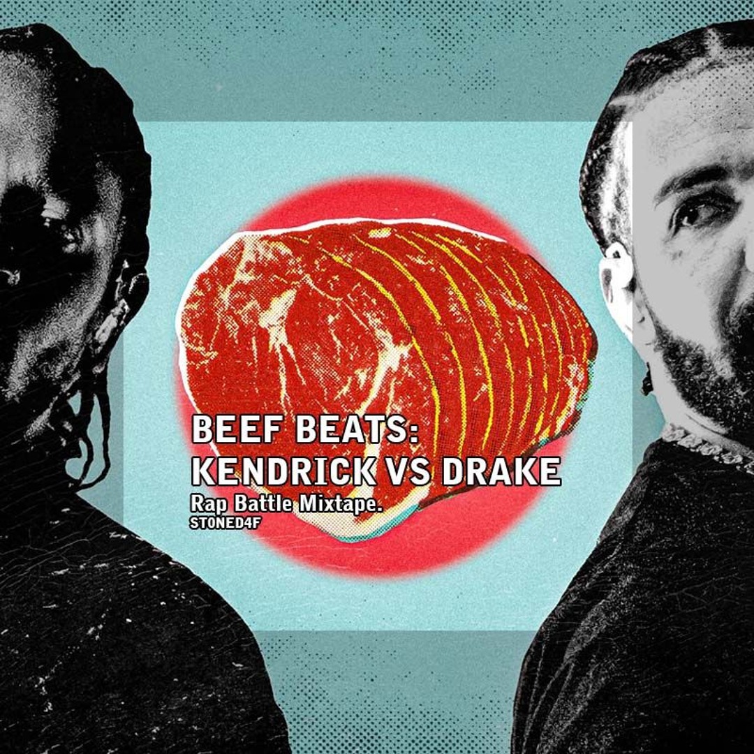 Stream Beef Beats: Kendrick vs Drake (Rap Battle Mixtape) by ST0NED4F ...