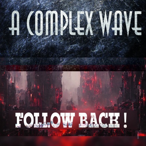 Stream A Complex Wave - Follow back ! by (Likvidator prod.)A Complex ...