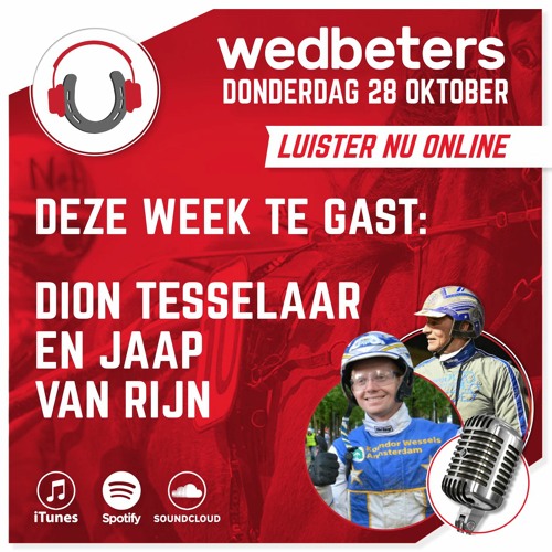 Stream Afl. 113 met Dion Tesselaar en Jaap van Rijn by Wedbeters ...