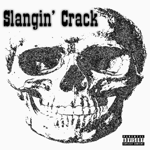 Stream Slangin’ Crack by saturnxmane | Listen online for free on SoundCloud