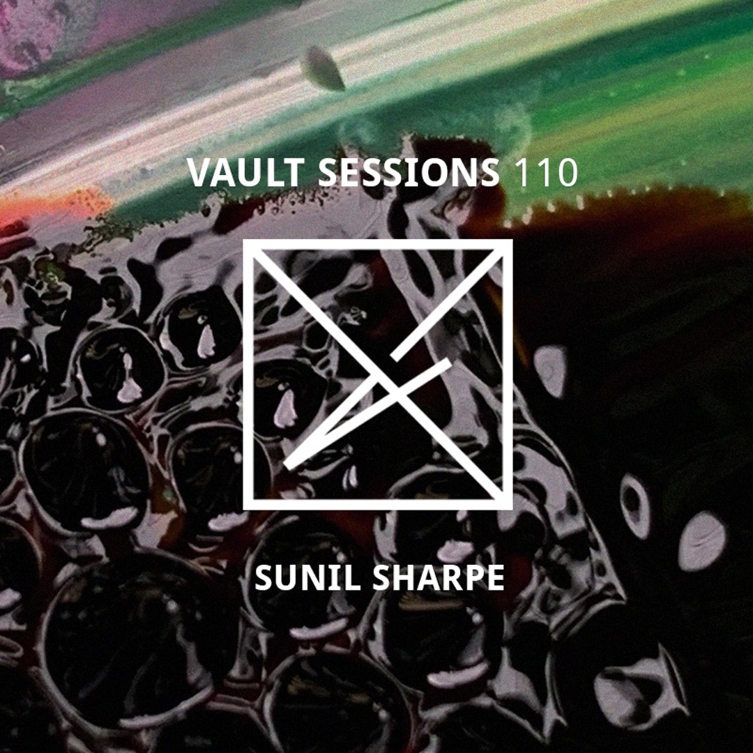 Stream Vault Sessions #110 - Sunil Sharpe by Vault Sessions | Listen ...