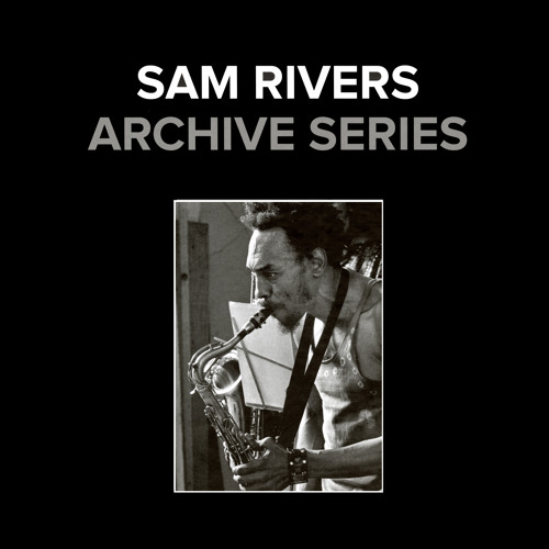 Stream Nightfall (New Orleans, 2002) by Sam Rivers | Listen online for ...