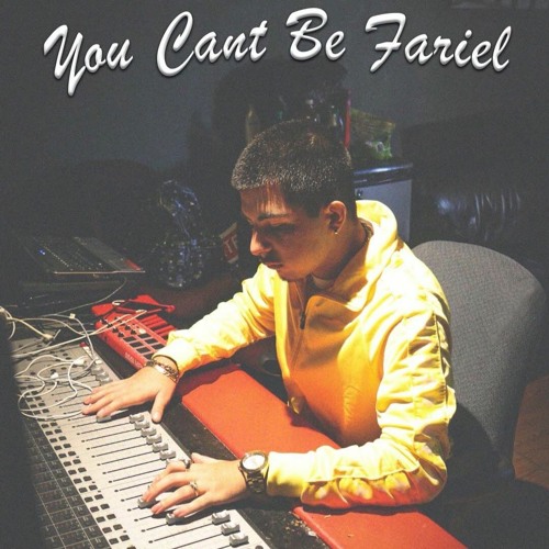 Stream Iamfariel | Listen to You Can't Be Fariel playlist online for ...