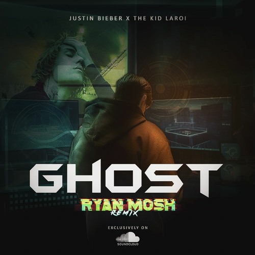 Stream Justin Bieber - Ghost (Ryan Mosh Remix) - Free Download by Ryan ...